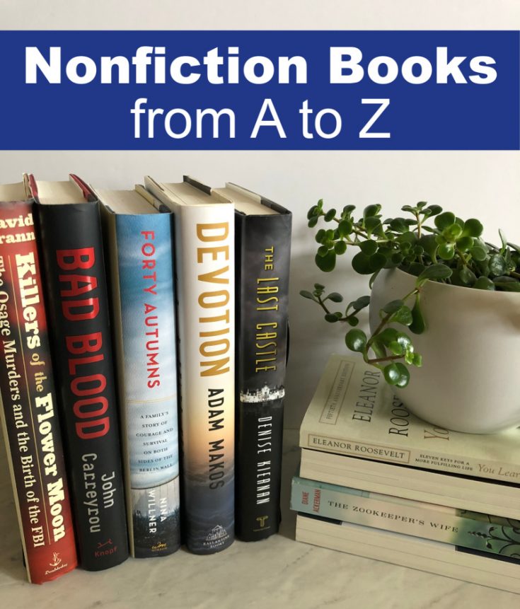 Nonfiction Books From A to Z - From Our Bookshelf