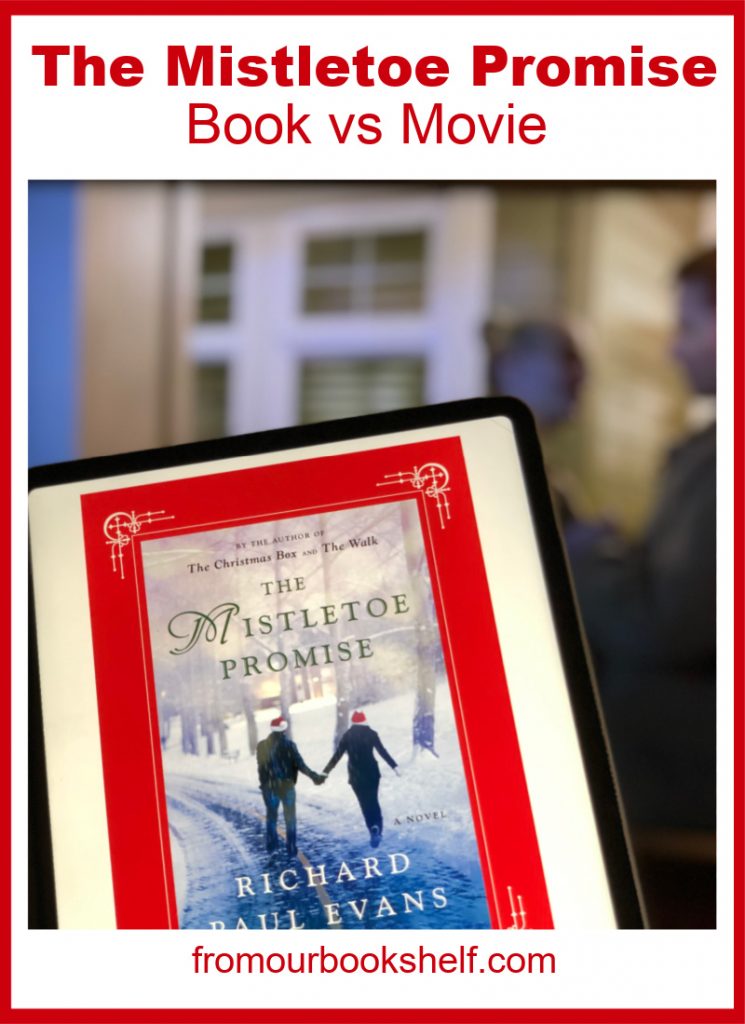 The Mistletoe Promise: Book vs Movie - From Our Bookshelf