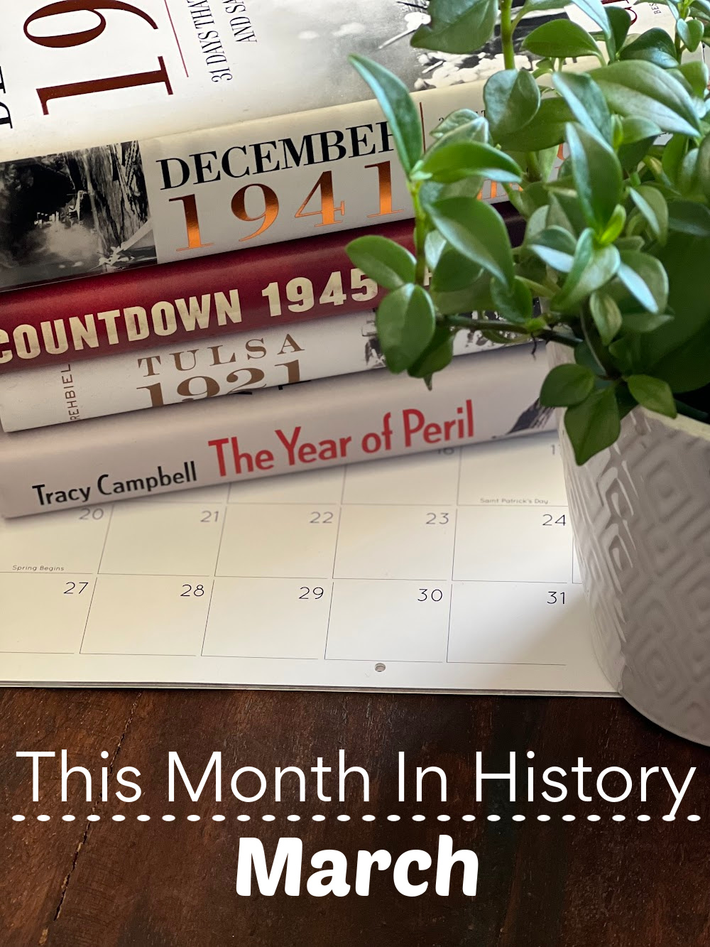 This Month In History March - From Our Bookshelf
