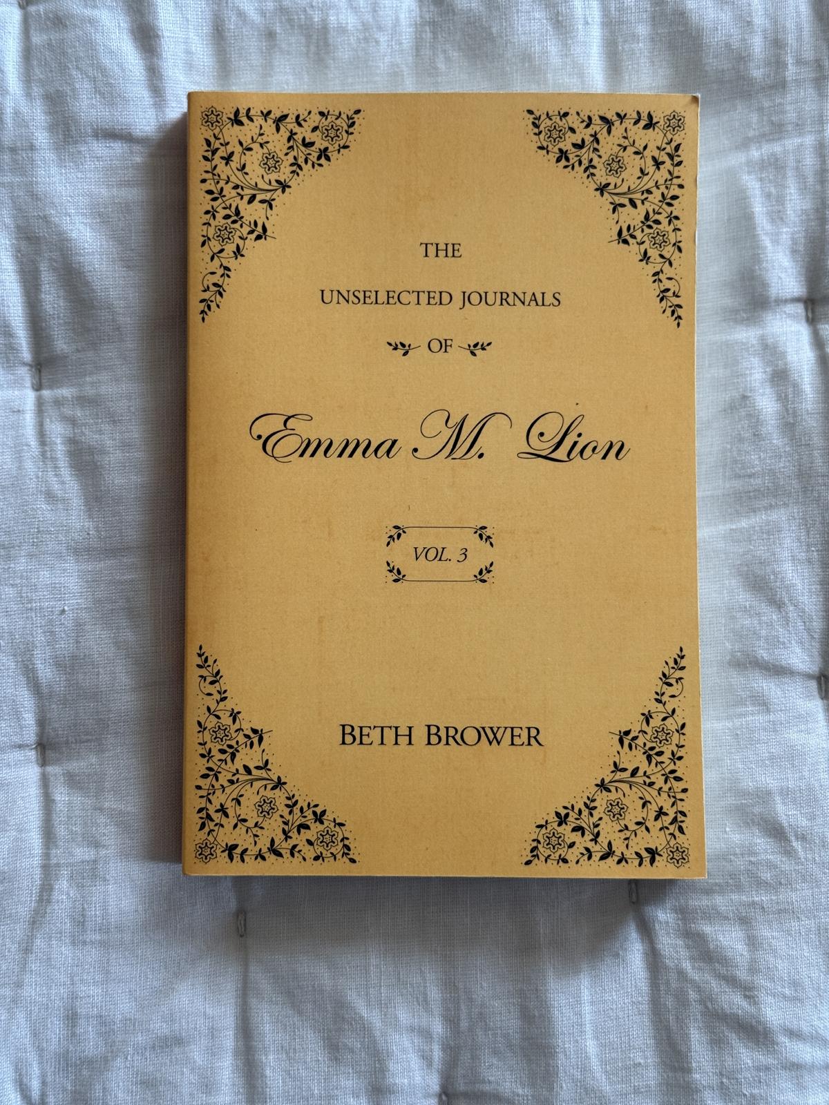 The Unselected Journals of Emma M. Lion - From Our Bookshelf