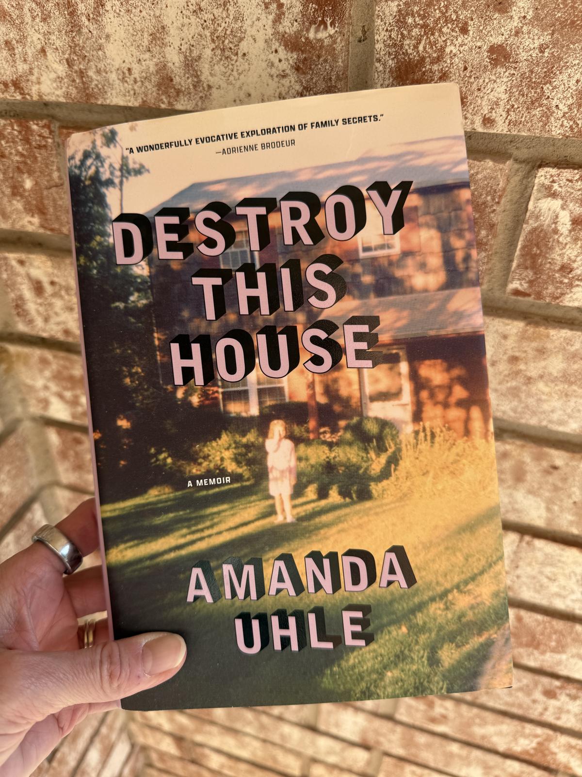 Destroy This House - From Our Bookshelf